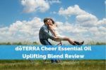 doTERRA Cheer Essential Oil Uplifting Blend Review - For Your Massage Needs