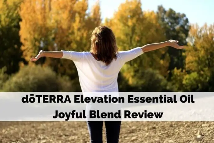 doTERRA Elevation Essential Oil Joyful Blend Review - For Your Massage Needs